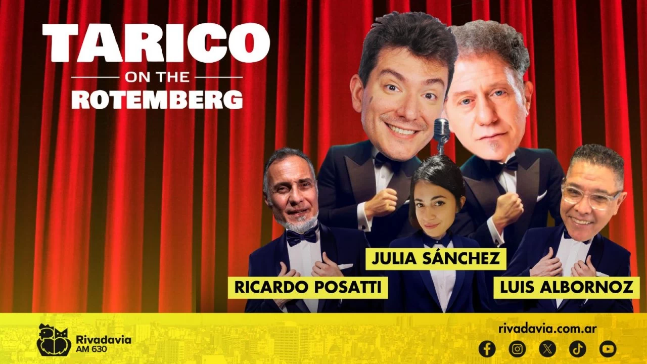 ¡El especial de Tarico on the Rotemberg con Ricardo Posatti, Julia Sánchez y Luis Albornoz ...