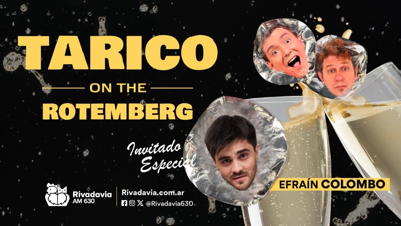 ¡El especial de Tarico on the Rotemberg con Efraín Colombo! - Radio ...